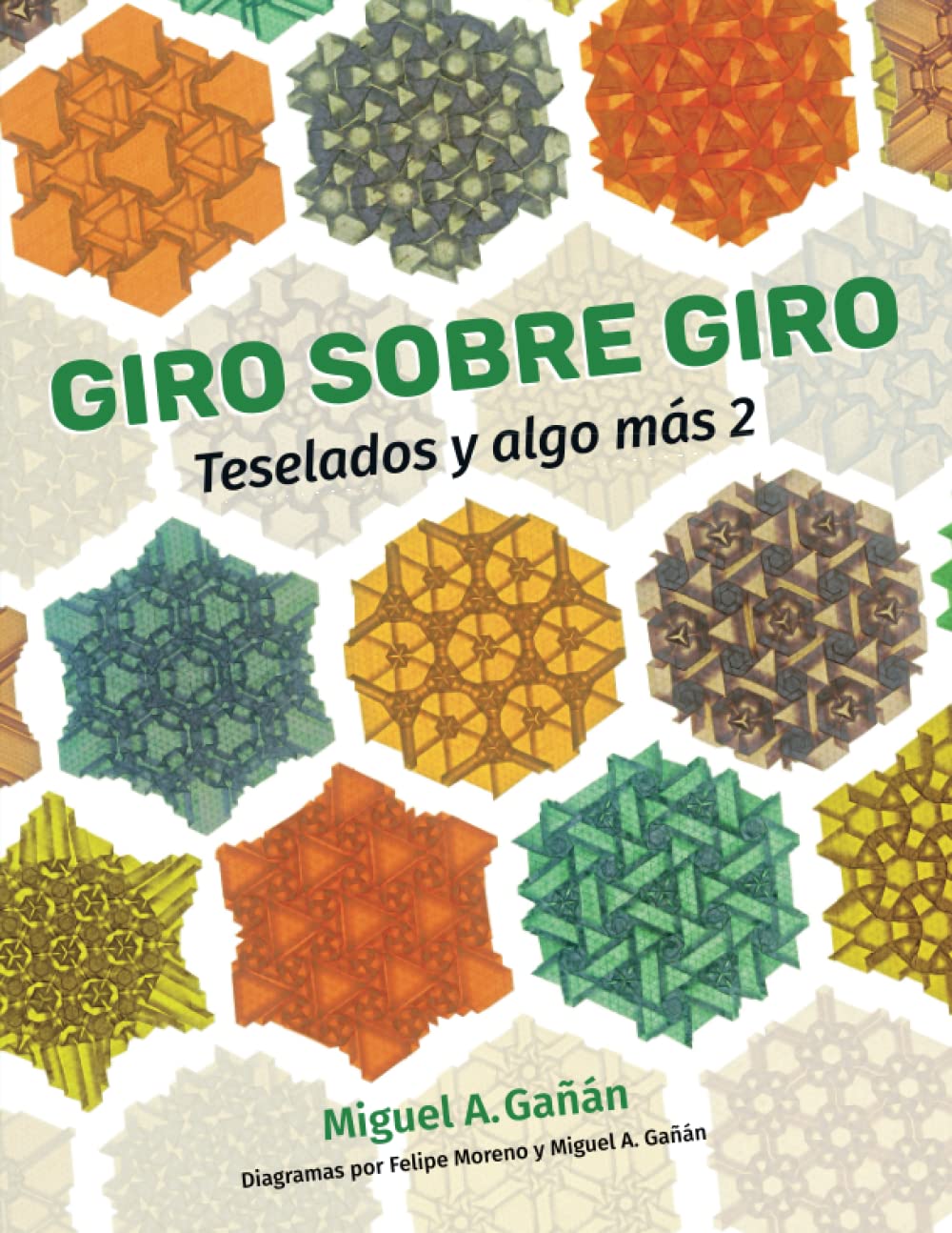 GIRO SOBRE GIRO: Teselados y algo más 2 (Spanish Edition): Gañán ...