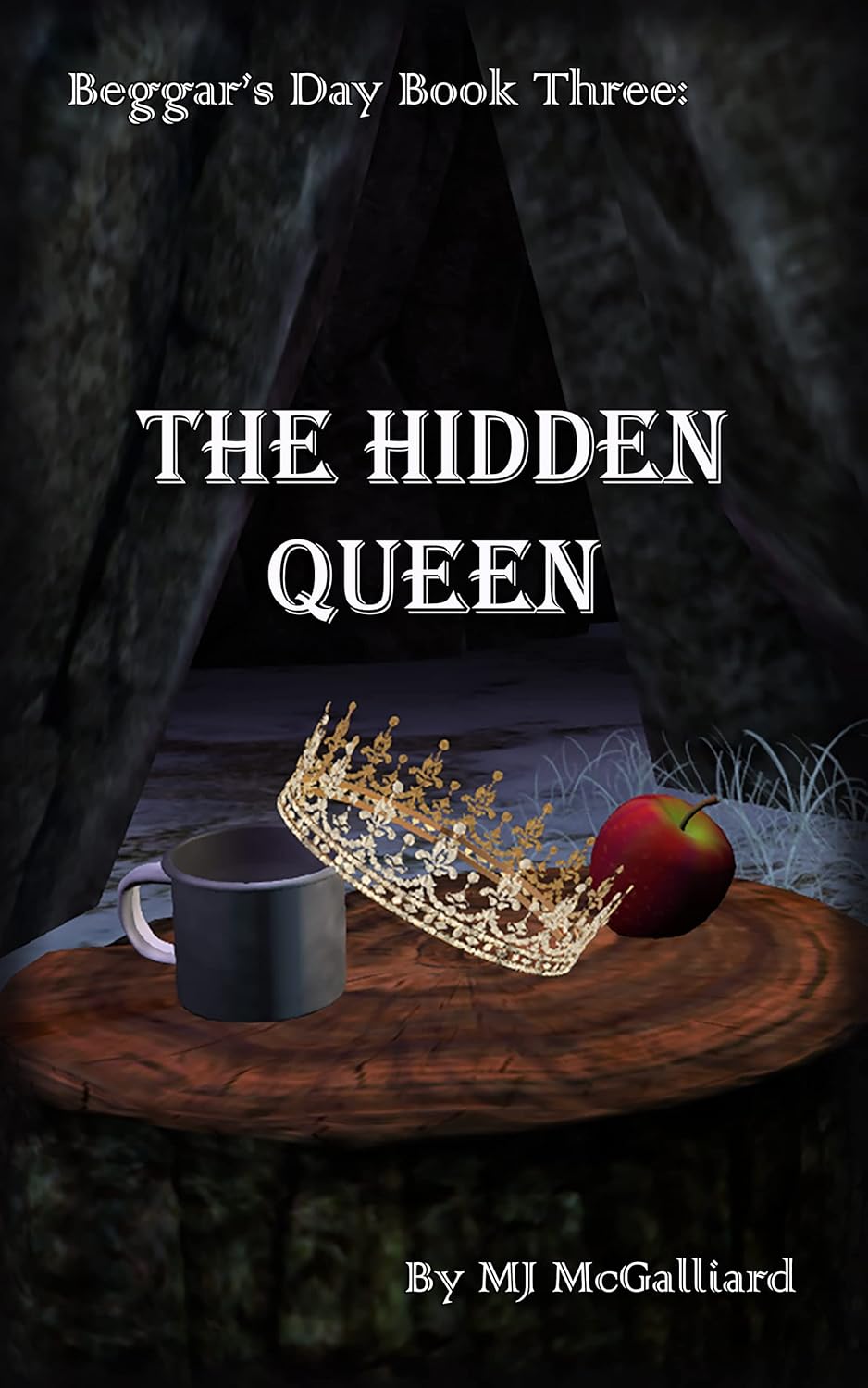The Hidden Queen: Beggar's Day Book 3 - Kindle edition by McGalliard ...