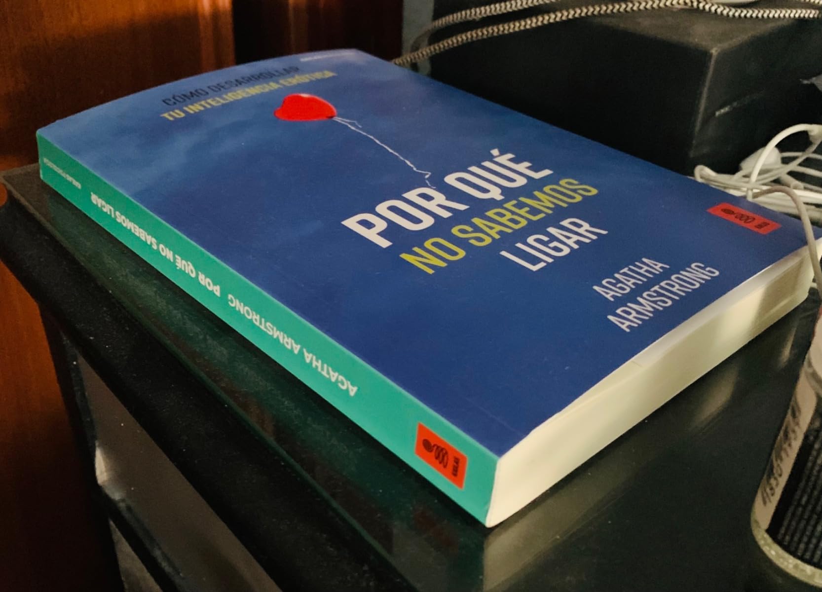 Por qué no sabemos ligar: Cómo desarrollar tu inteligencia erótica ...