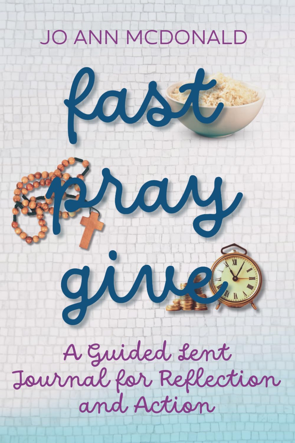 Fasting Lent Blog | Ross Road Community Church