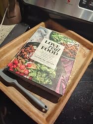 Love Real Food: More Than 100 Feel-Good Vegetarian Favorites to Delight ...