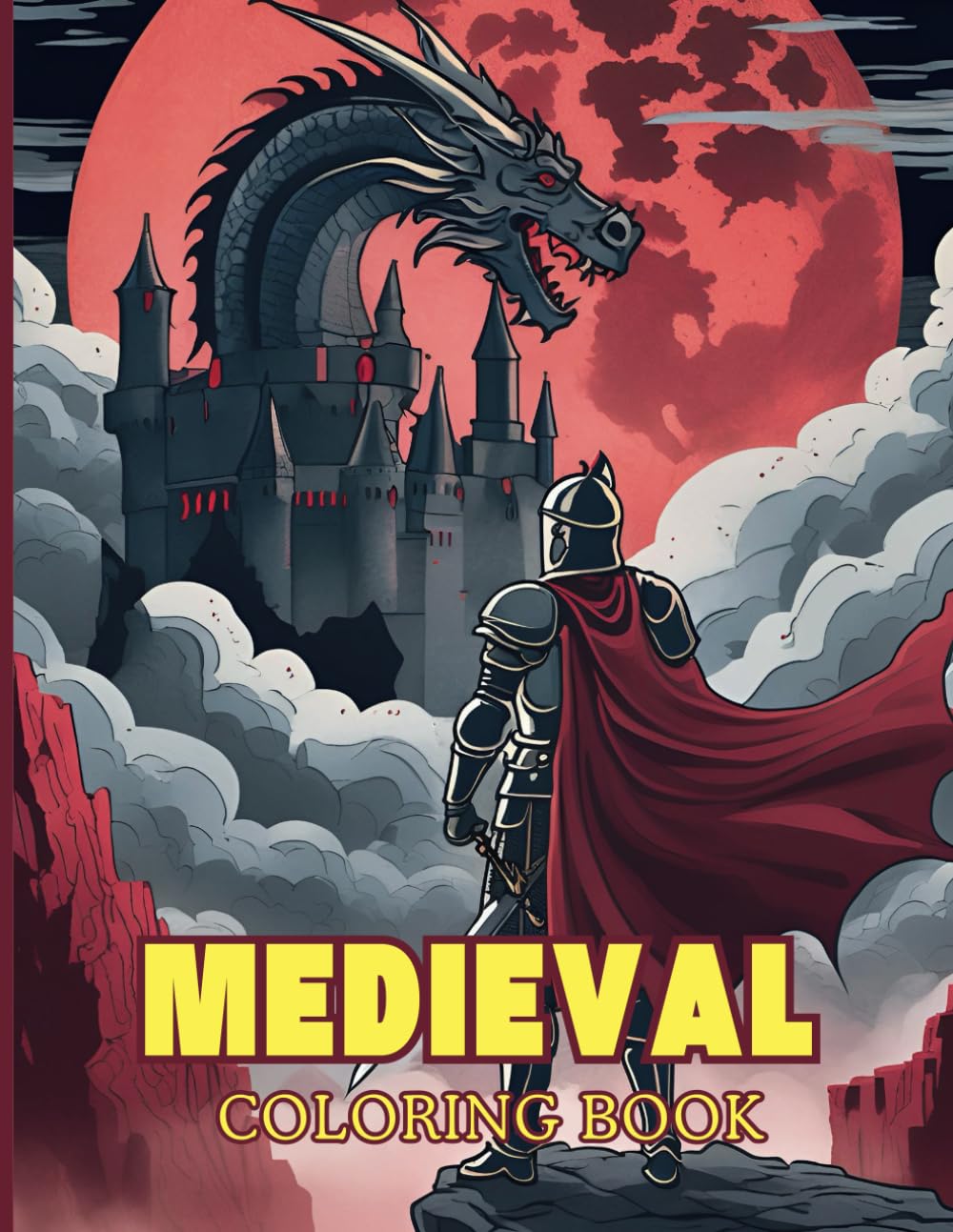 Medieval Coloring Book: 50 Enchanting Pages of Legendary Battles, Noble ...