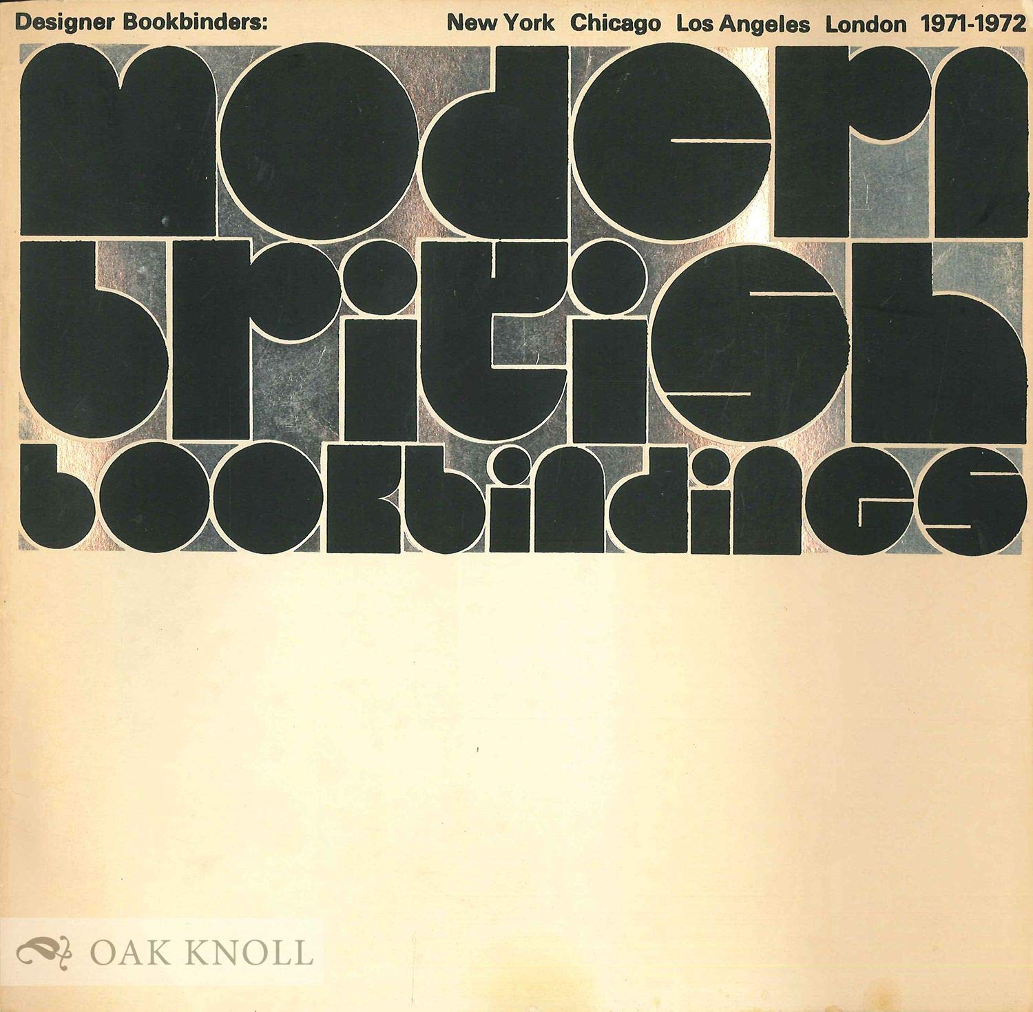 Modern British bookbindings. An exhibition of modern British ...