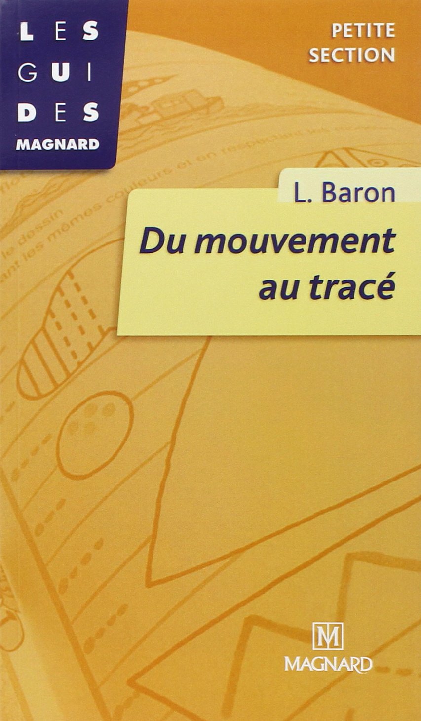 Buy Du mouvement au tracé PS (Maternelle): Collection Les Guides ...