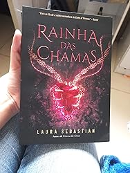 Rainha das chamas (Princesa das cinzas – Livro 3) | Amazon.com.br