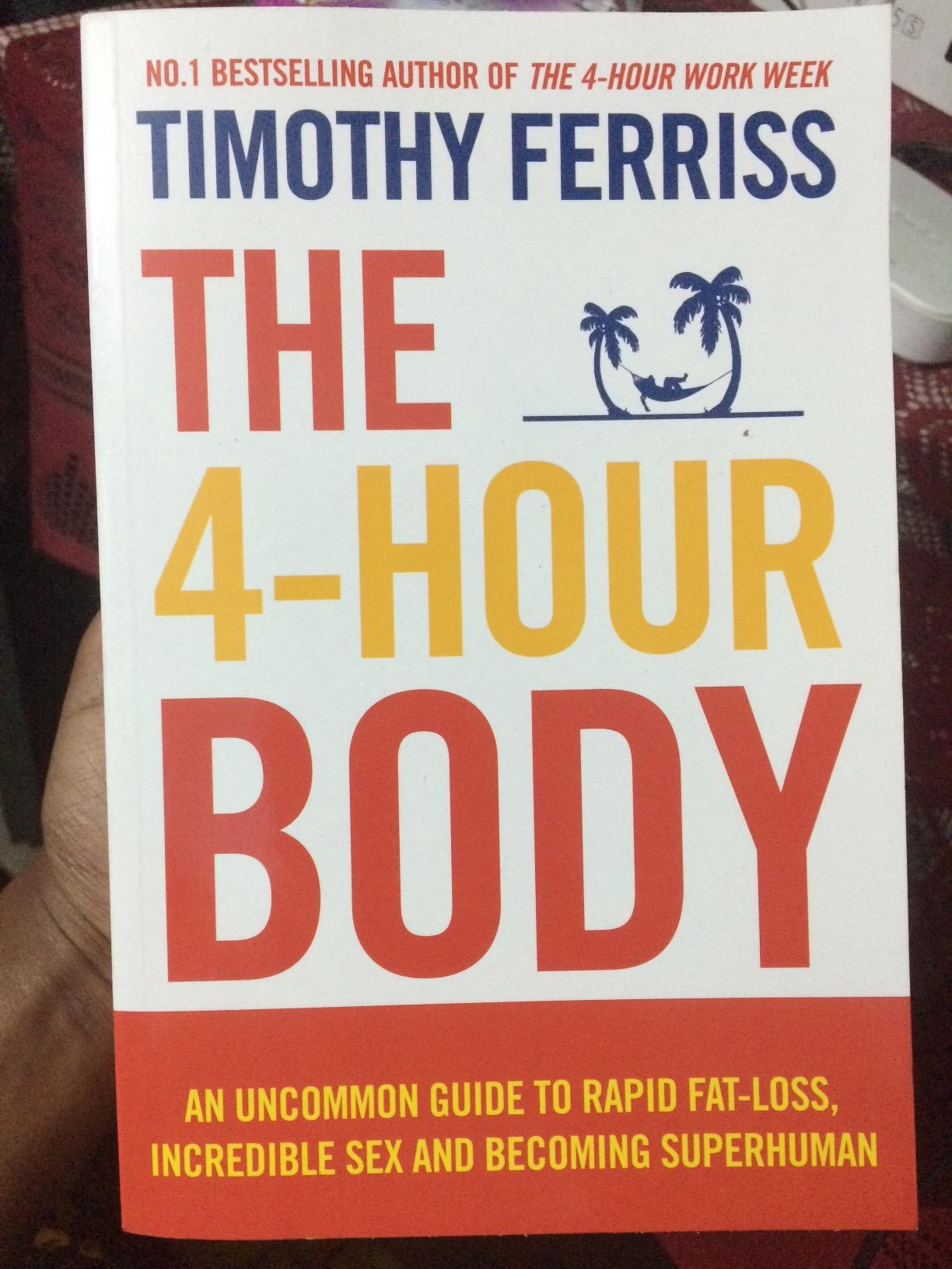 4-Hour Body, The : Timothy Ferriss: Amazon.in: Books