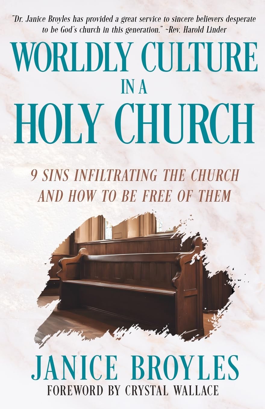 Worldly Culture in a Holy Church: 9 Sins Infiltrating the Church and ...