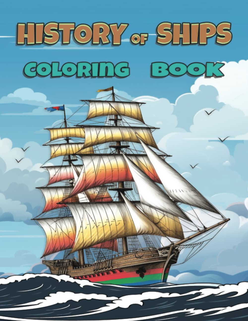 Amazon.com: History of Ships Coloring Book: Immerse Yourself in the ...