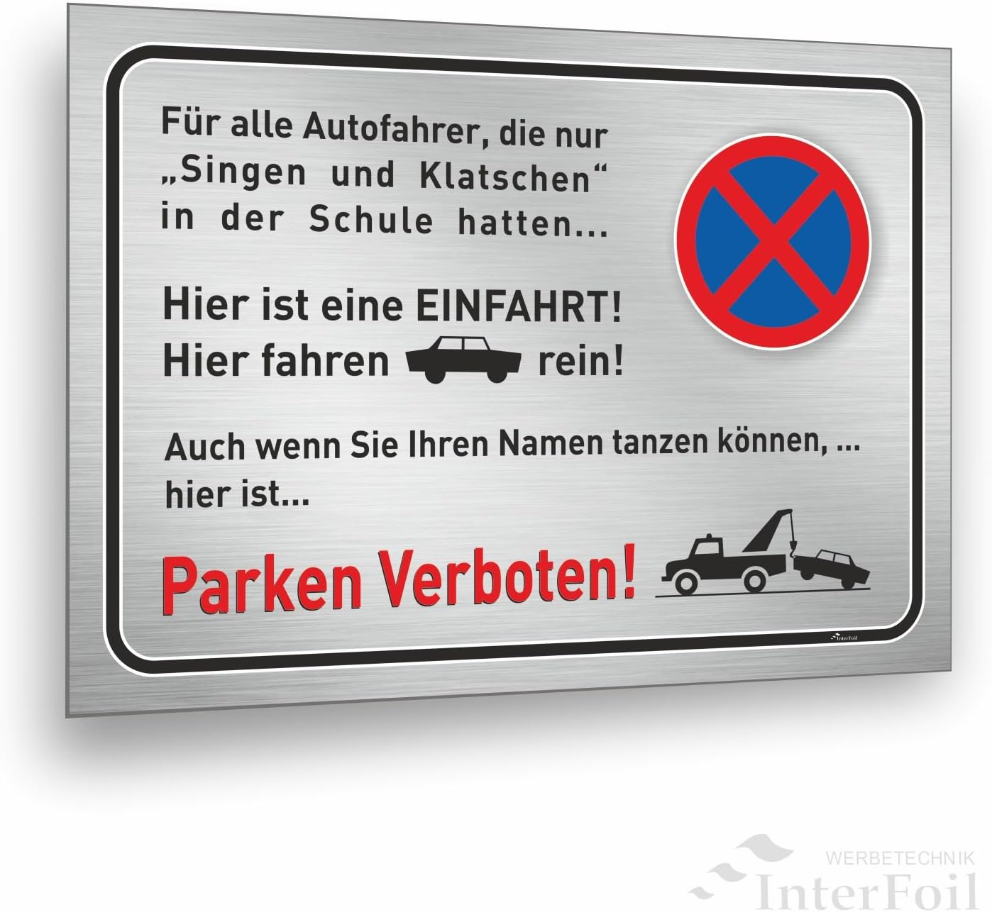 'Einfahrt freihalten Sing & Clap Your Hands Sign – 30 x 20 cm, Solid 3 ...