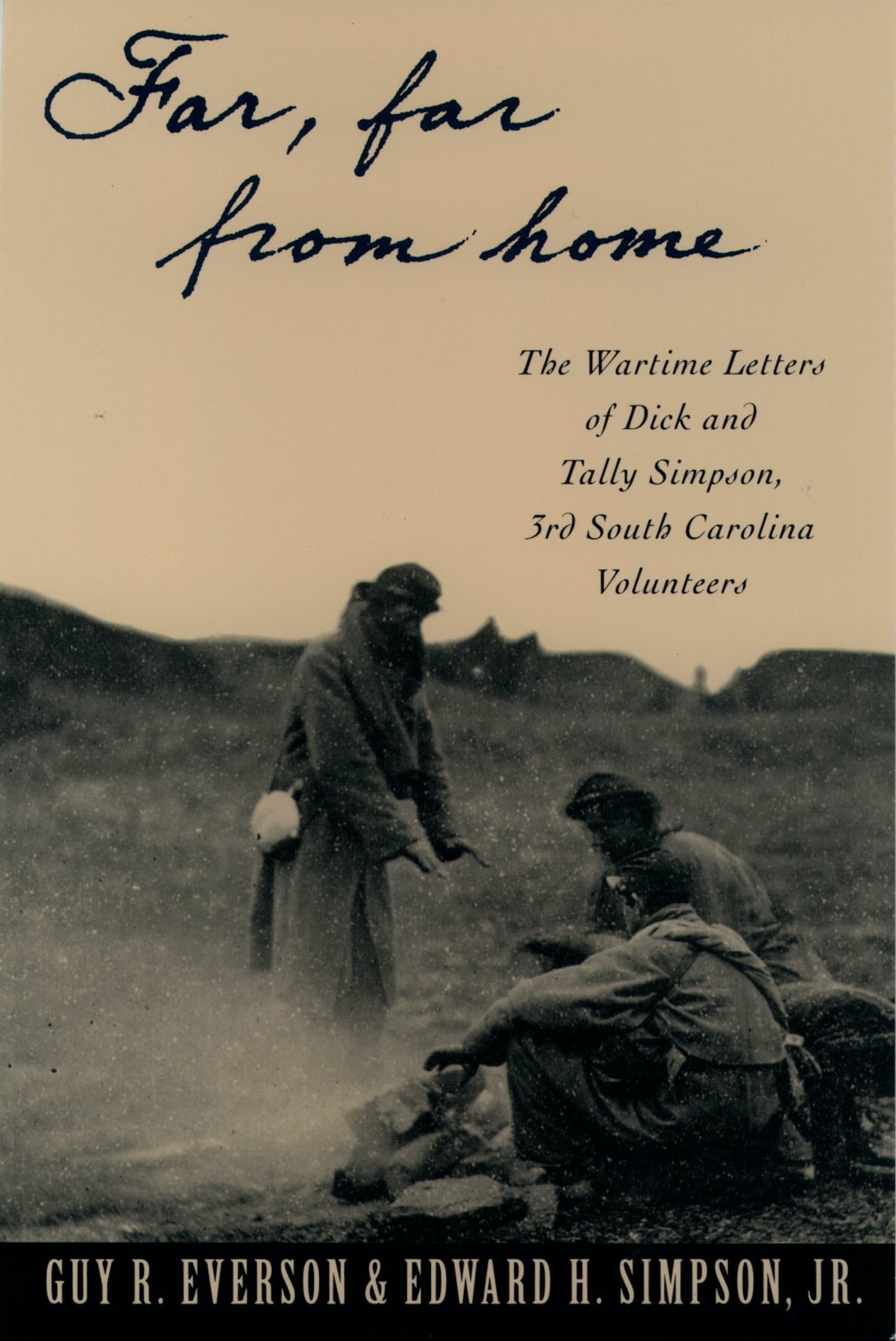 Amazon.com: "Far, Far From Home": The Wartime Letters of Dick and Tally ...
