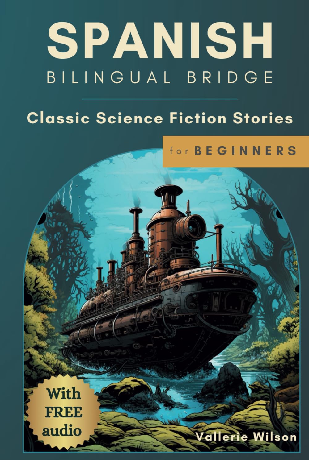 Amazon.com: Spanish Bilingual Bridge: Classic Science Fiction Stories ...