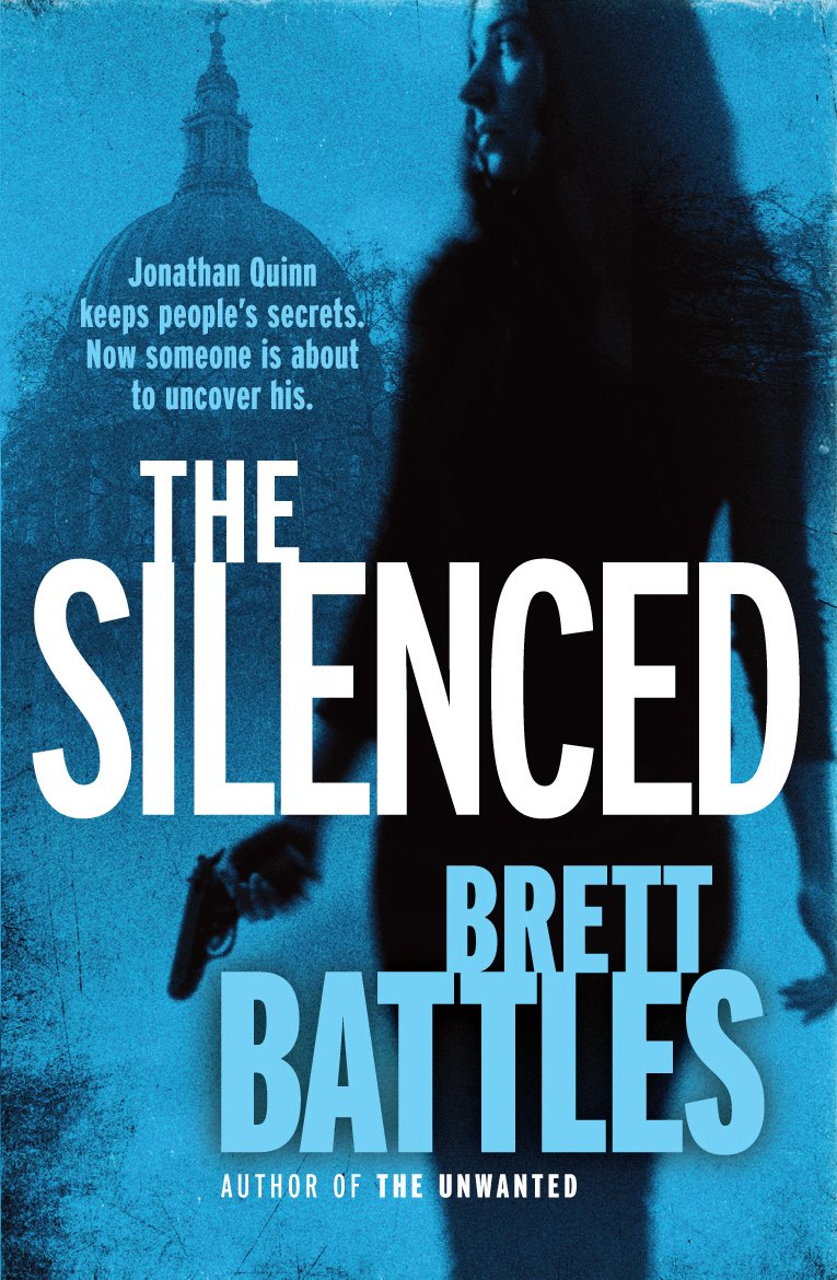 The Silenced: (Jonathan Quinn: book 4): a roller-coaster ride of a ...