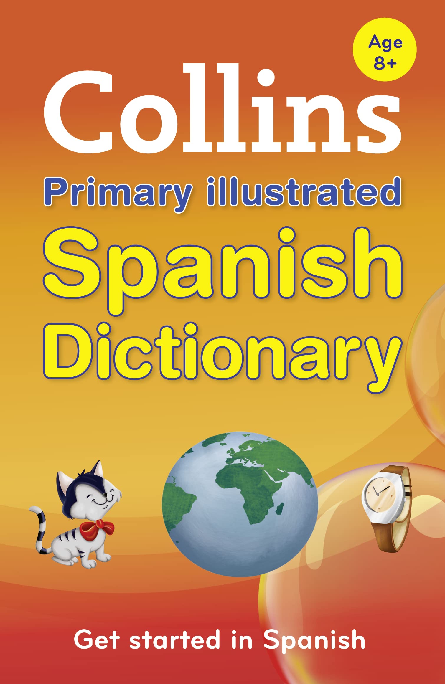 Collins Primary Illustrated Spanish Dictionary: Get started, for ages 7 ...