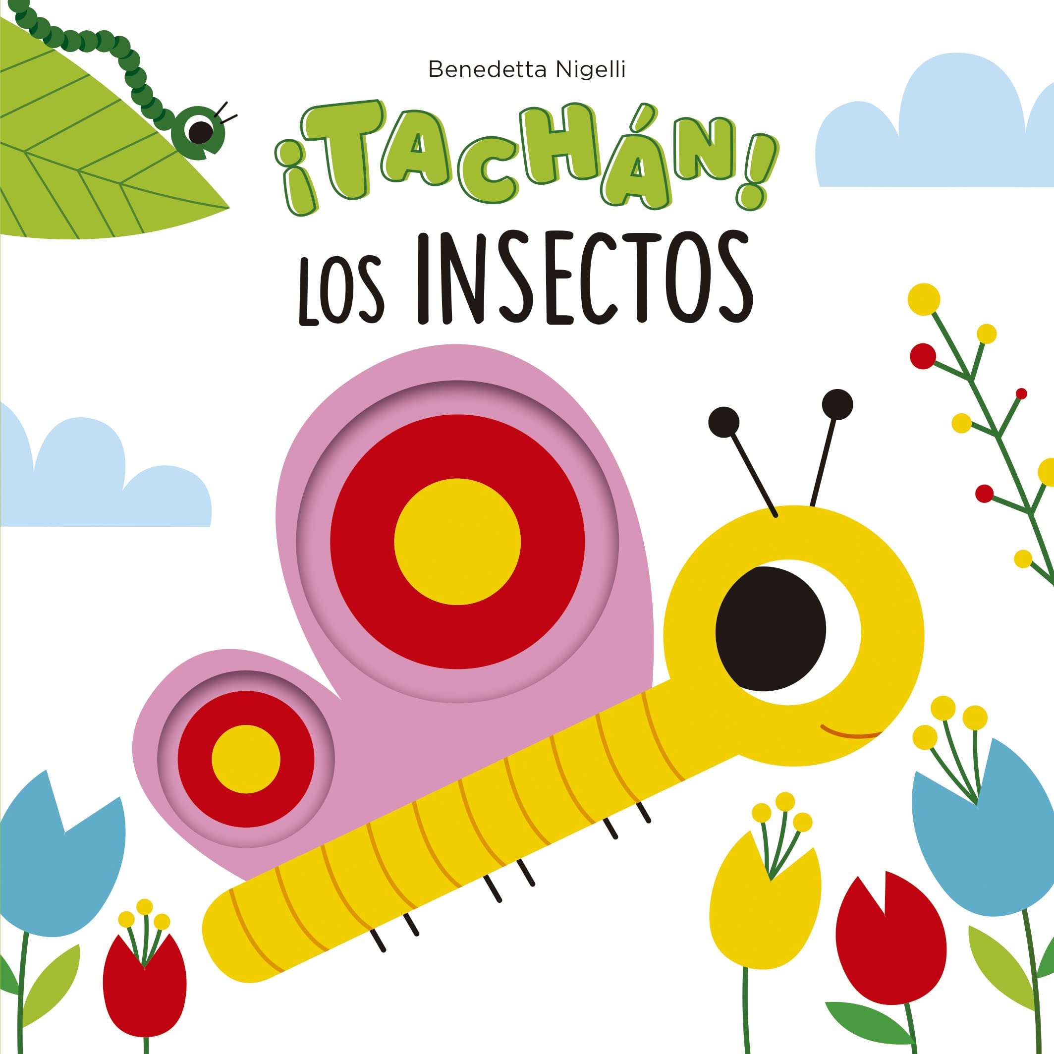 ¡Tachán! Los insectos (Spanish Edition): Nigelli, Benedetta, Manzano ...
