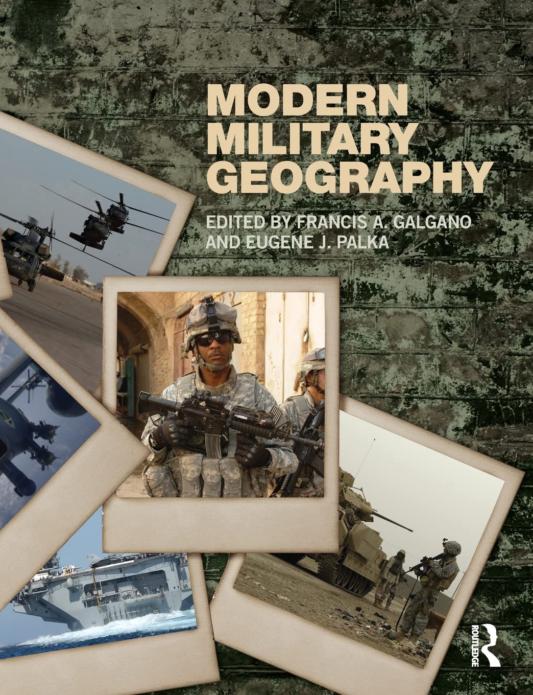 Amazon.com: Modern Military Geography: 9780415870955: Galgano, Francis ...