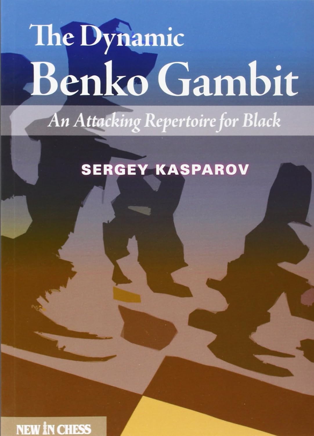 The Dynamic Benko Gambit: An Attacking Repertoire for Black: Kasparov ...