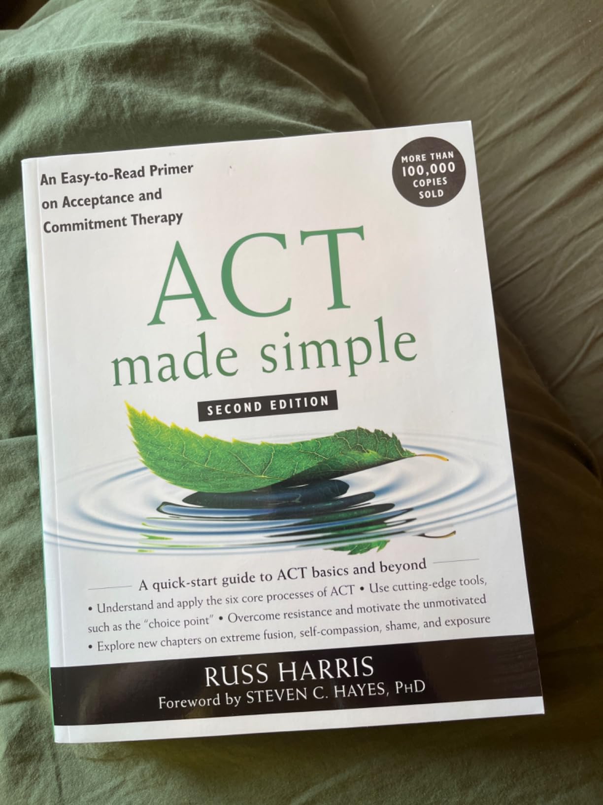ACT Made Simple: An Easy-To-Read Primer on Acceptance and Commitment ...