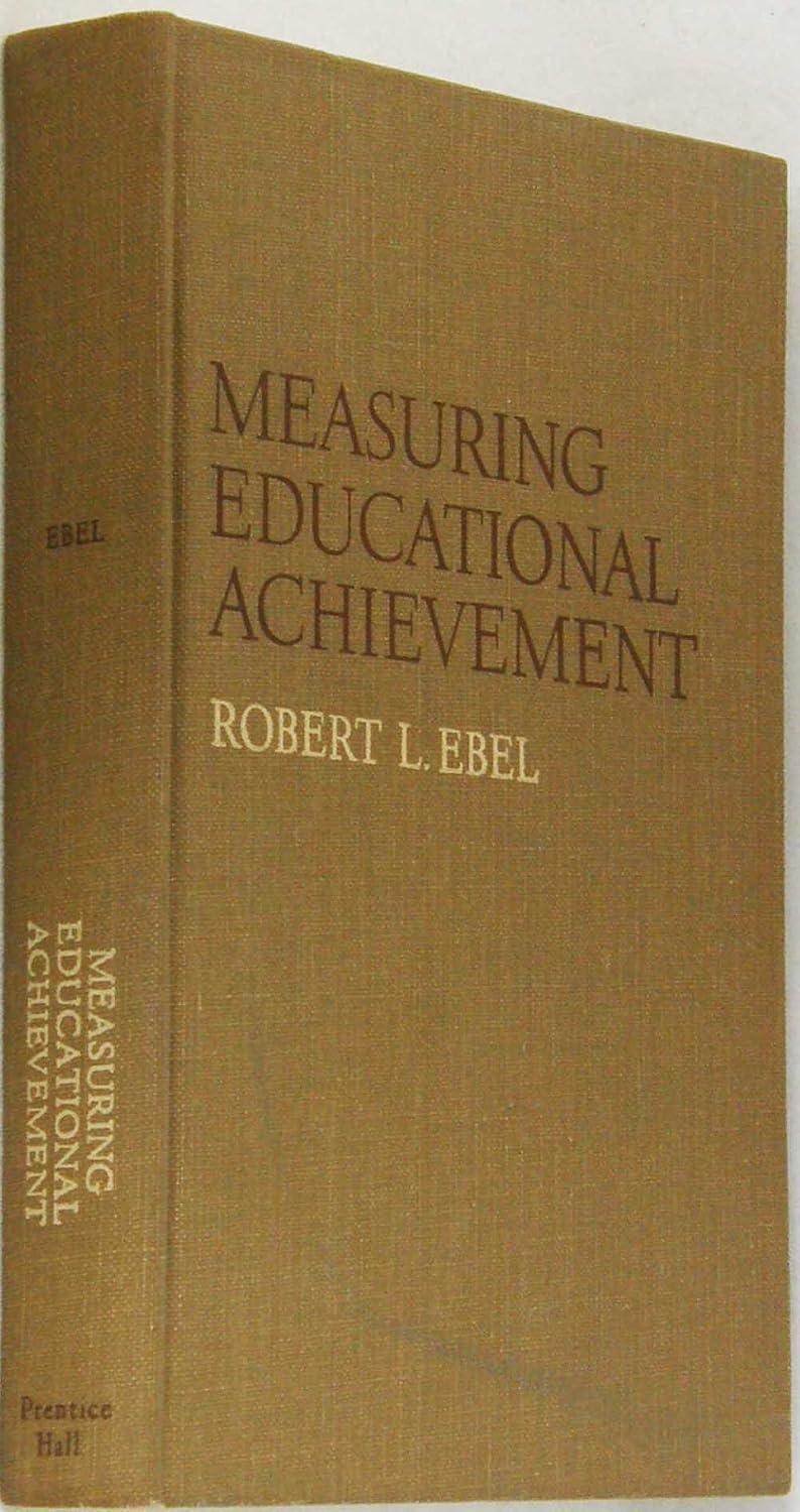 Measuring educational achievement (Prentice-Hall education series ...