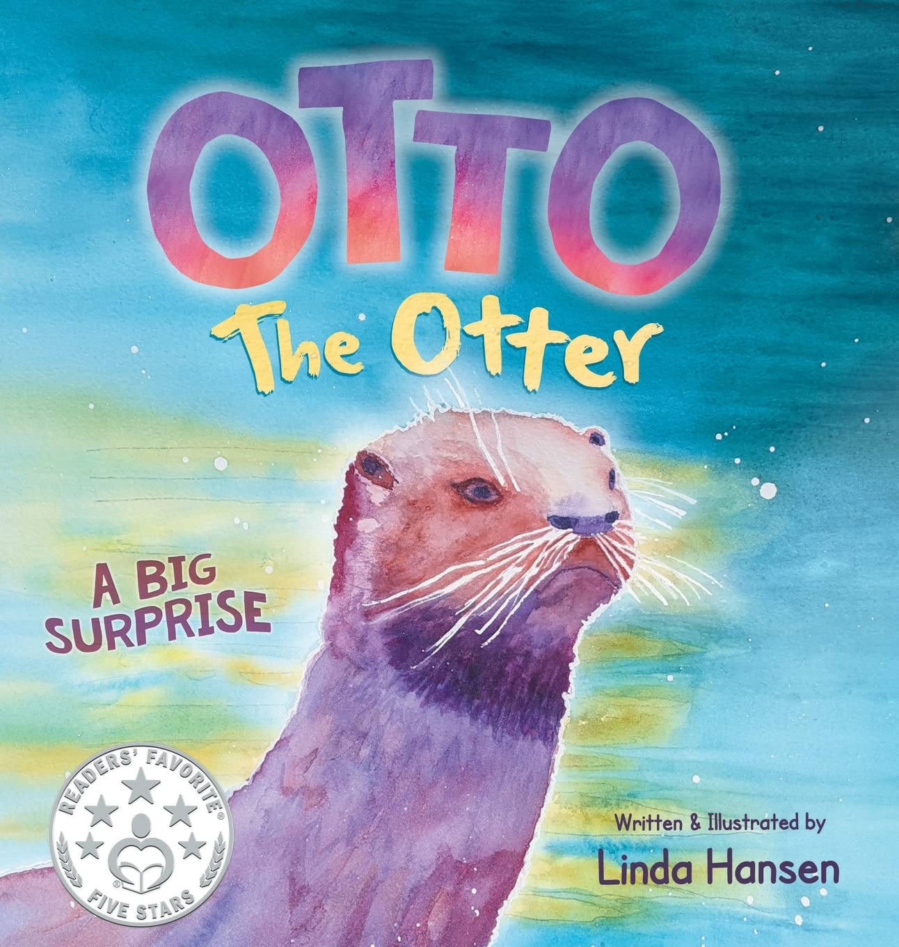 Otto the Otter: A Big Surprise: Hansen, Linda, Hansen, Linda ...