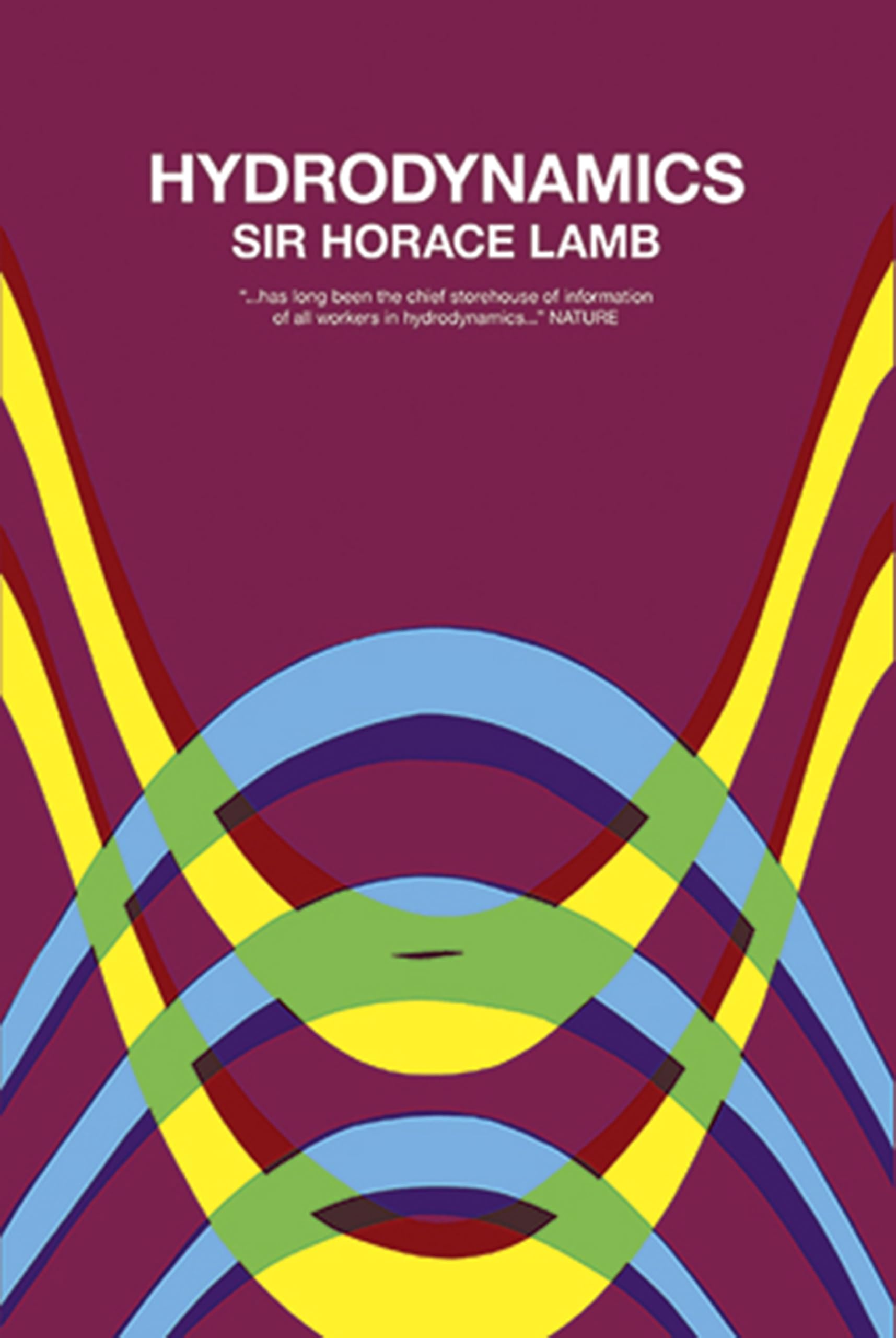 Hydrodynamics (Dover Books on Physics): Lamb, Sir Horace: 9780486602561 ...