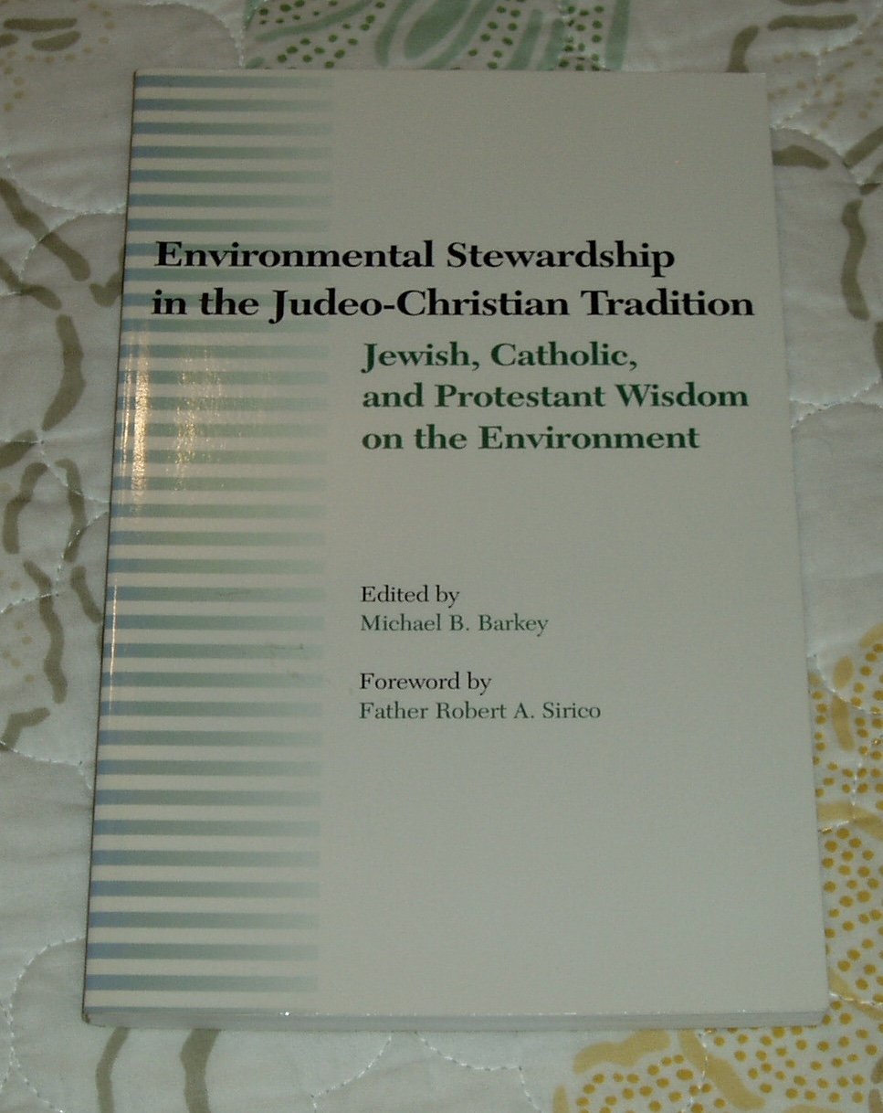 Environmental Stewardship in the Judeo Christian Tradition Jewish ...