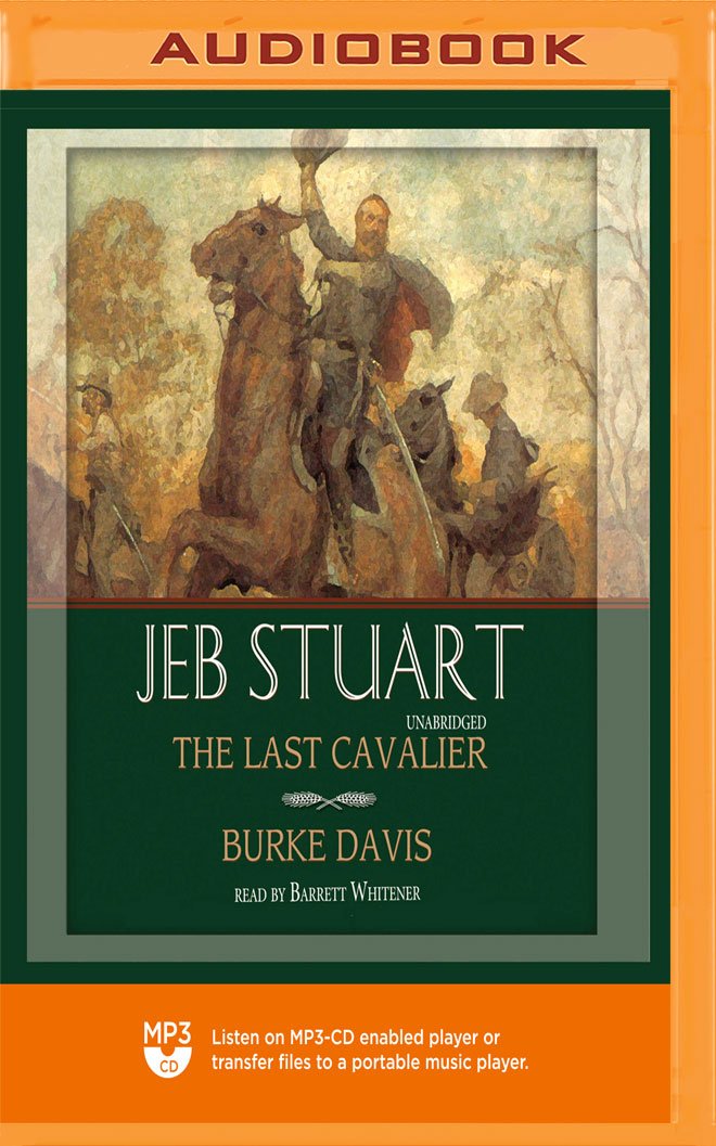 Jeb Stuart: Burke Davis, Barrett Whitener: 9781721312436: Amazon.com: Books