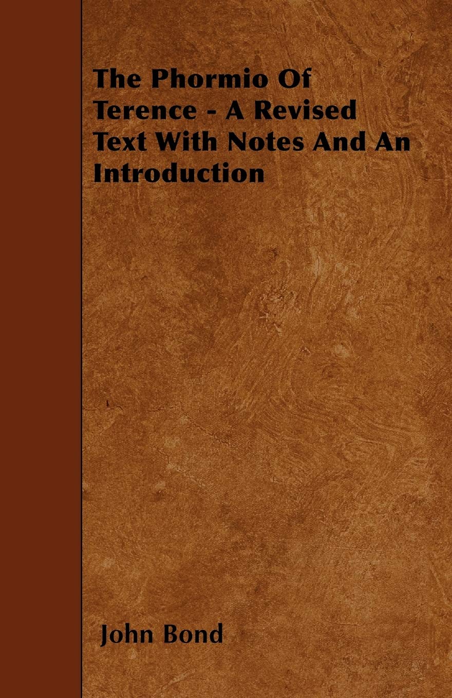 Amazon | The Phormio Of Terence - A Revised Text With Notes And An ...