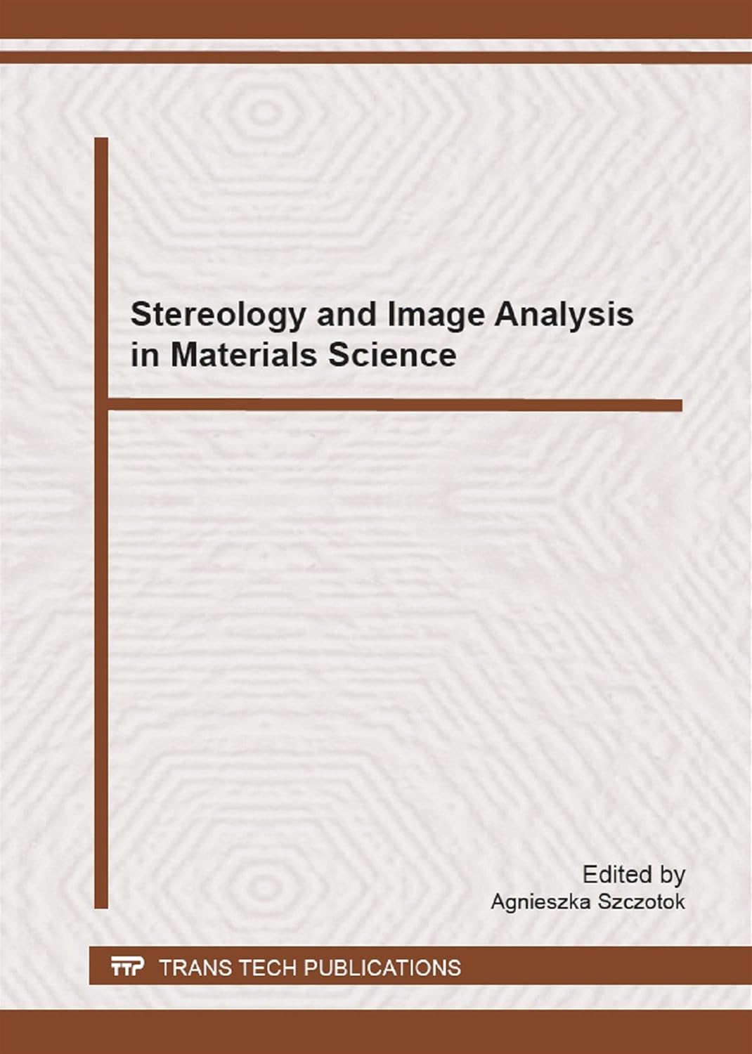 Amazon.com: Stereology and Image Analysis in Materials Science ...