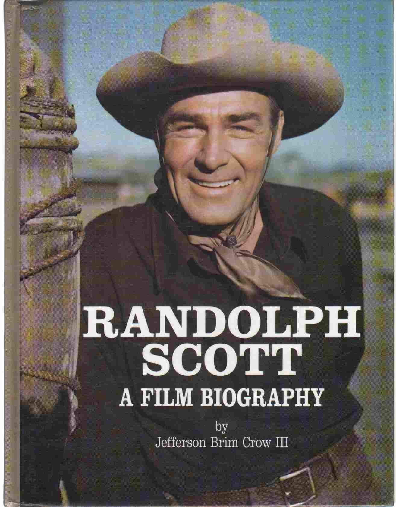 Randolph Scott Biography Remembering American Film Actor Randolph