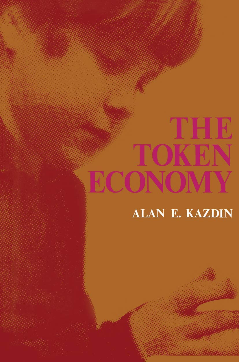 The Token Economy: A Review and Evaluation (The Plenum Behavior Therapy ...