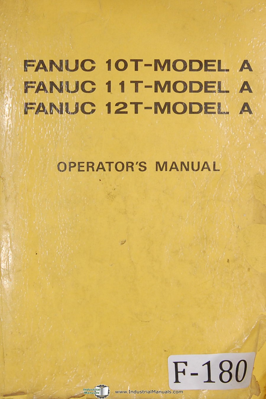 Fanuc Operators Programming Model A 10T 11T 12T Control Manual: Fanuc ...