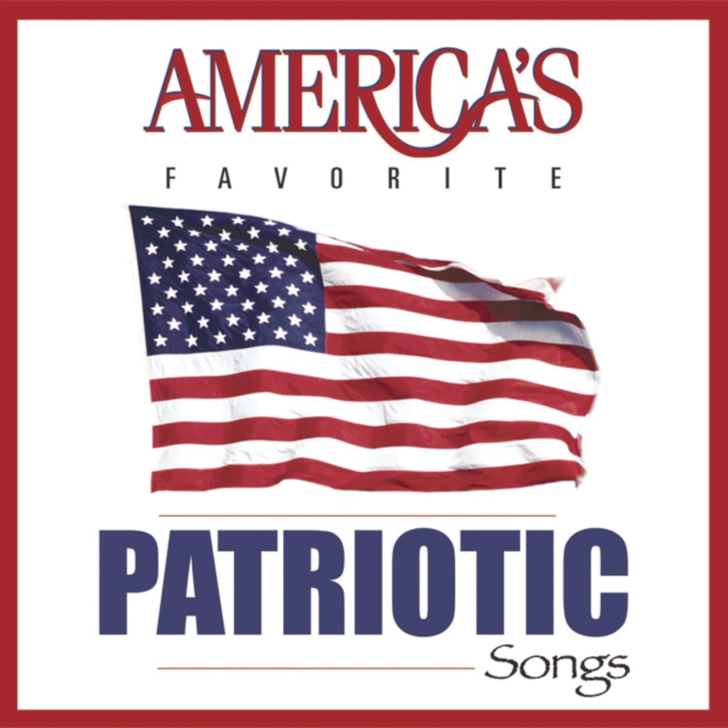 Amazon.co.jp: America's Favorite Patriotic Songs: ミュージック