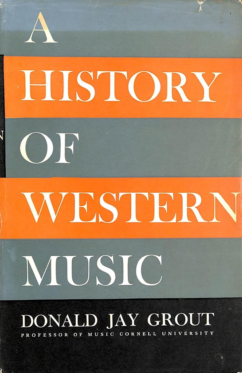 A history of western music: Donald Jay Grout: Amazon.com: Books