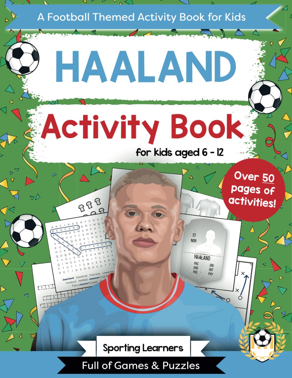 Haaland Activity Book For Kids Aged 6-12: Football Themed Puzzles, Word ...