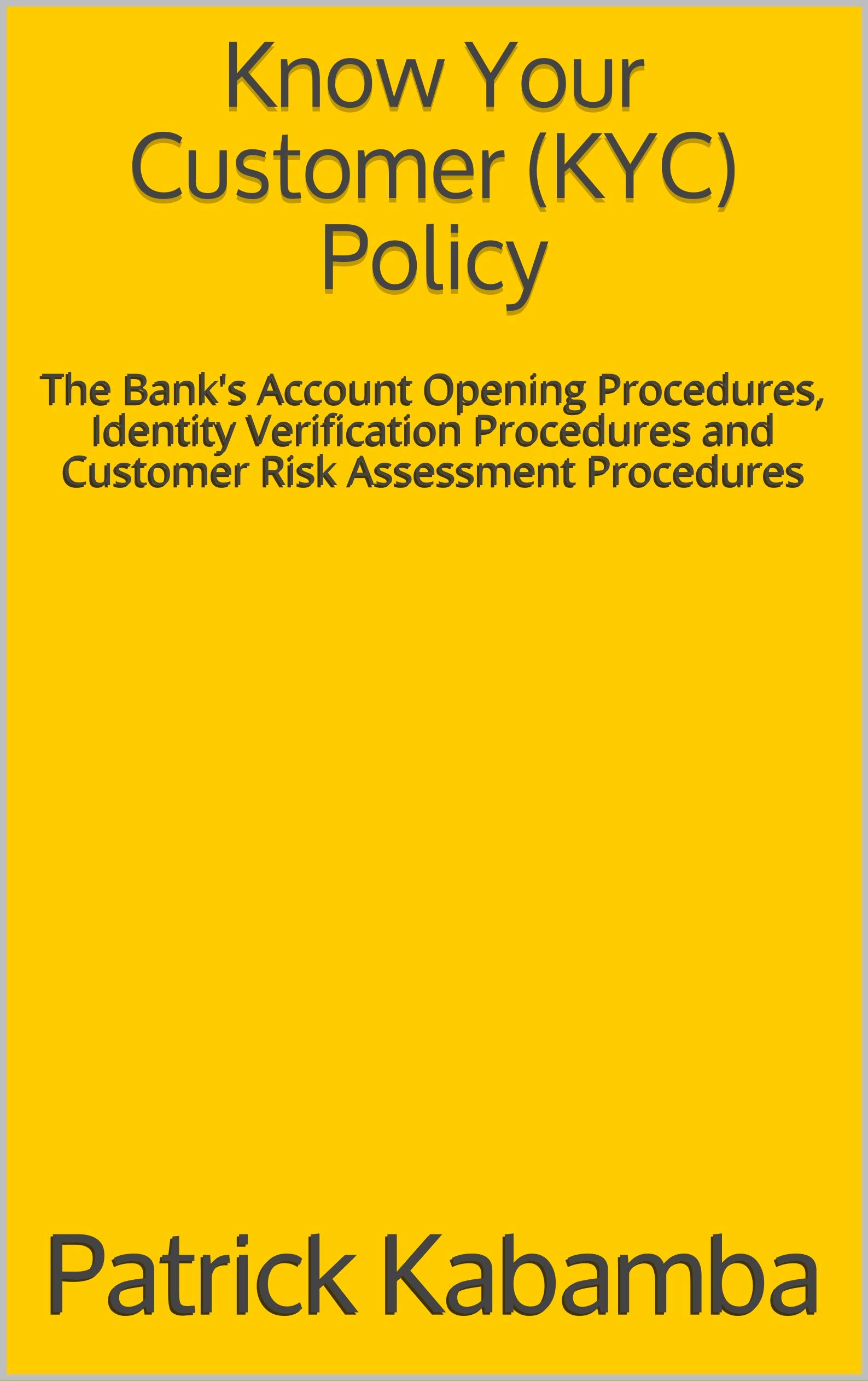 Glasp on 'Know Your Customer (KYC) Policy: The Bank's Account Opening ...