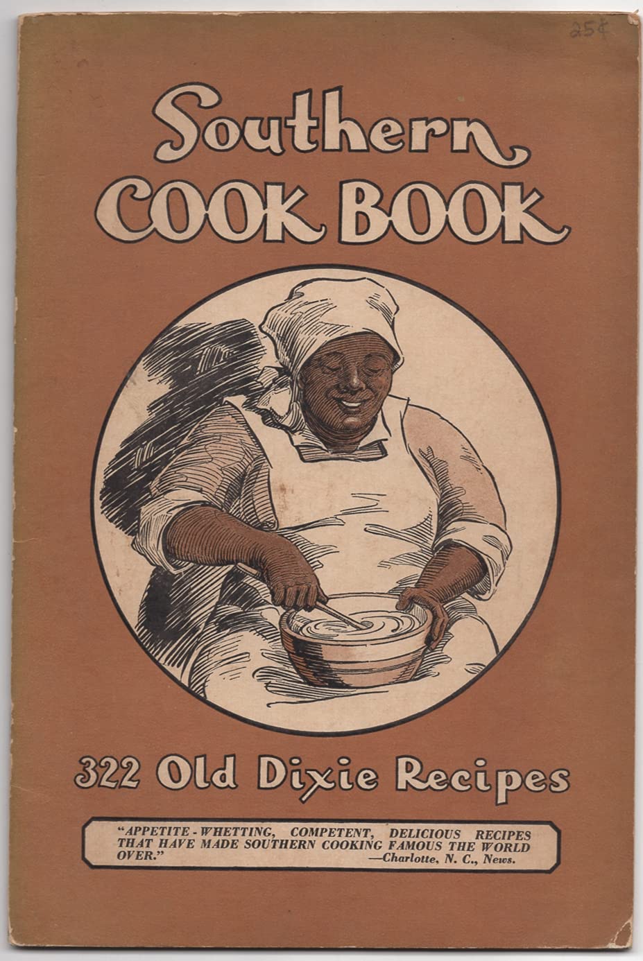 The Southern Cook Book of Fine Old Recipes: Lustig, Lillie S. ; S ...