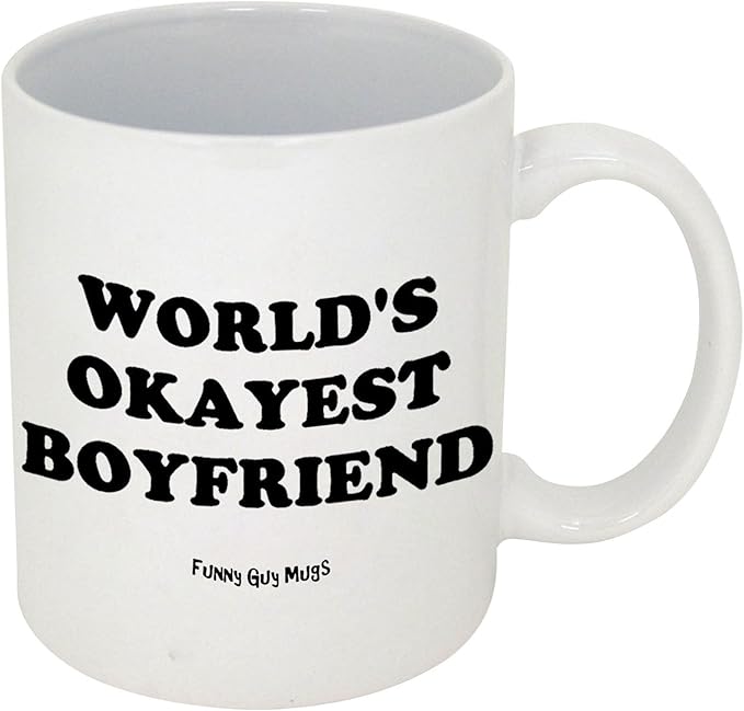 Amazon.com: Funny Guy Mugs World's Okayest Boyfriend Ceramic Coffee Mug ...