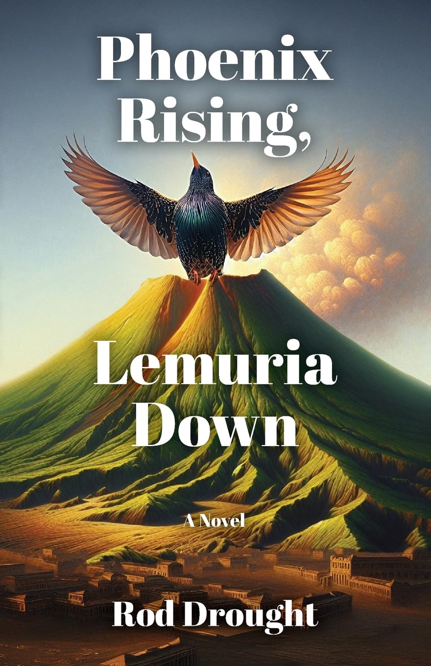 Book review of Phoenix Rising, Lemuria Down - Readers' Favorite: Book ...