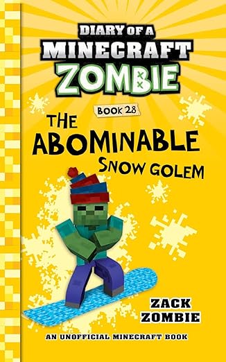 Diary of a Minecraft Zombie Book 28: The Abominable Snow Golem eBook ...