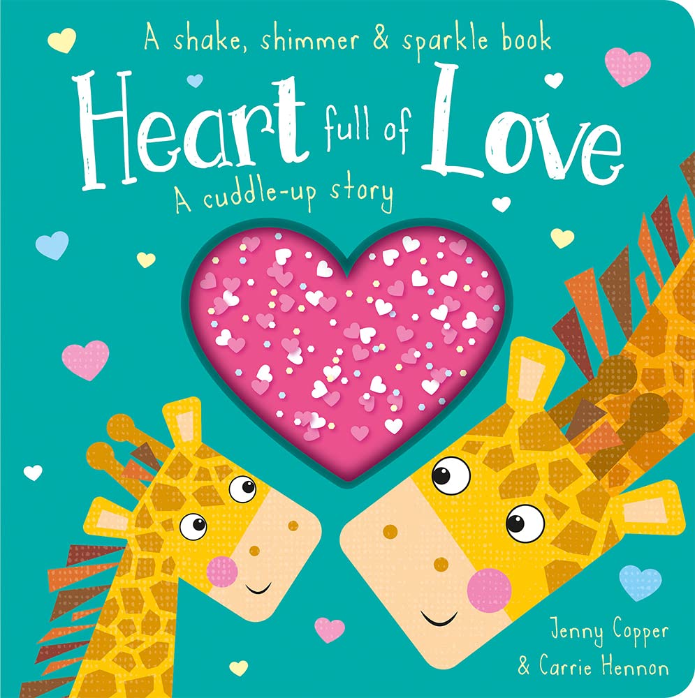 Heart Full of Love (Shake, Shimmer & Sparkle Books): Cooper, Jenny ...
