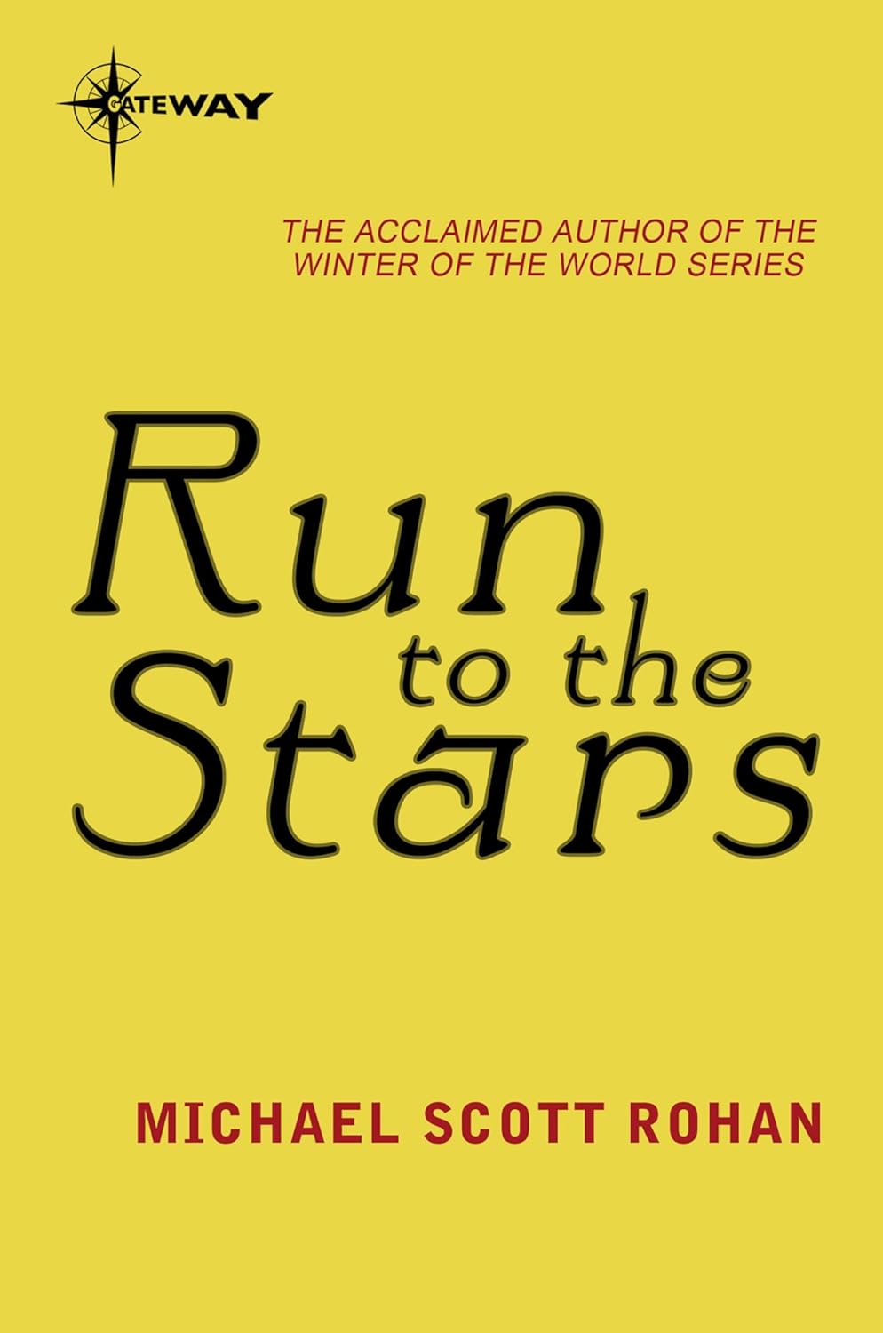 Amazon.com: Run to the Stars eBook : Scott Rohan, Michael: Kindle Store
