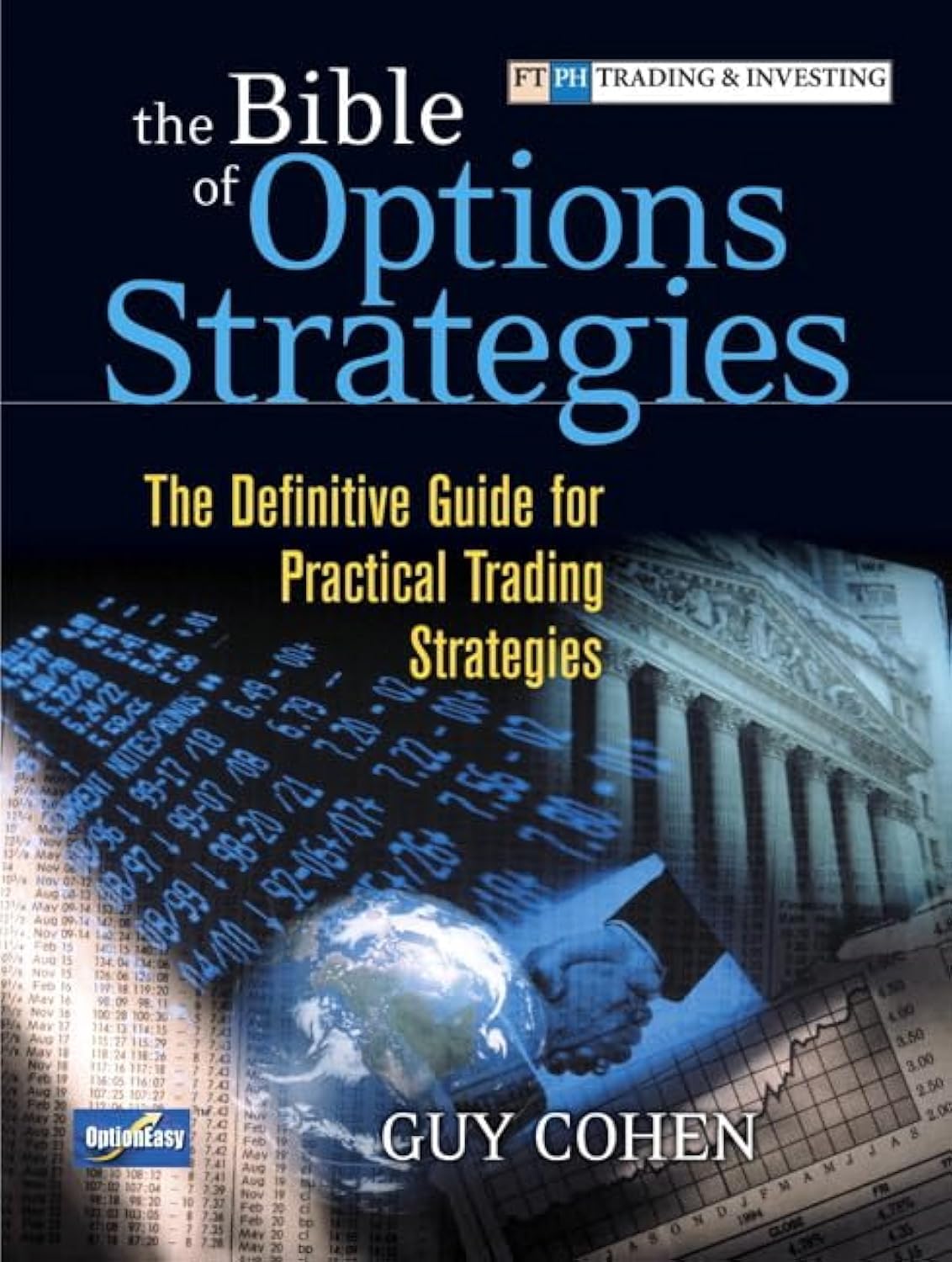 Buy The Bible of Options Strategies: The Definitive Guide for Practical ...