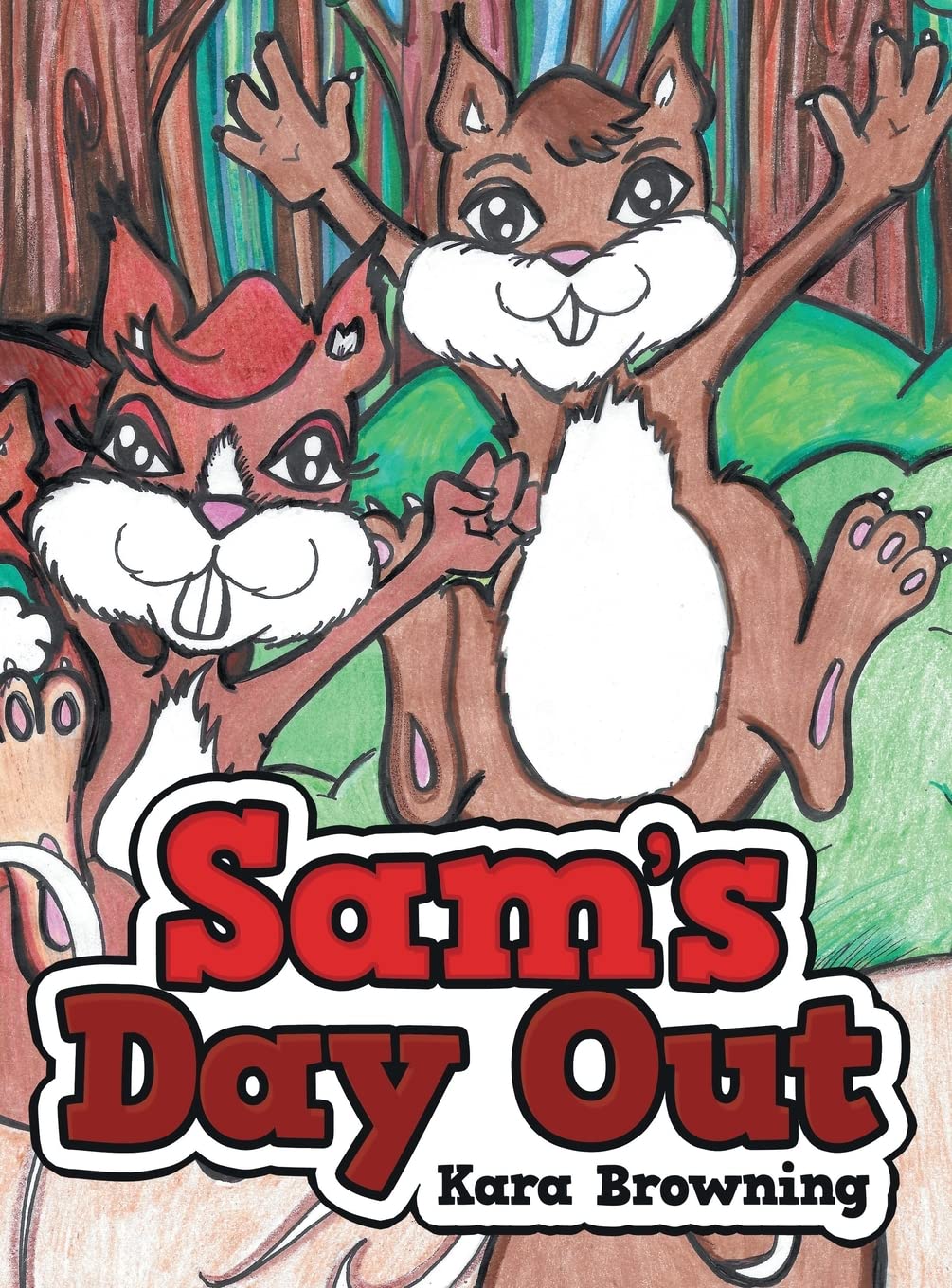 Sam’s Day Out: Browning, Kara: 9781665710350: Amazon.com: Books