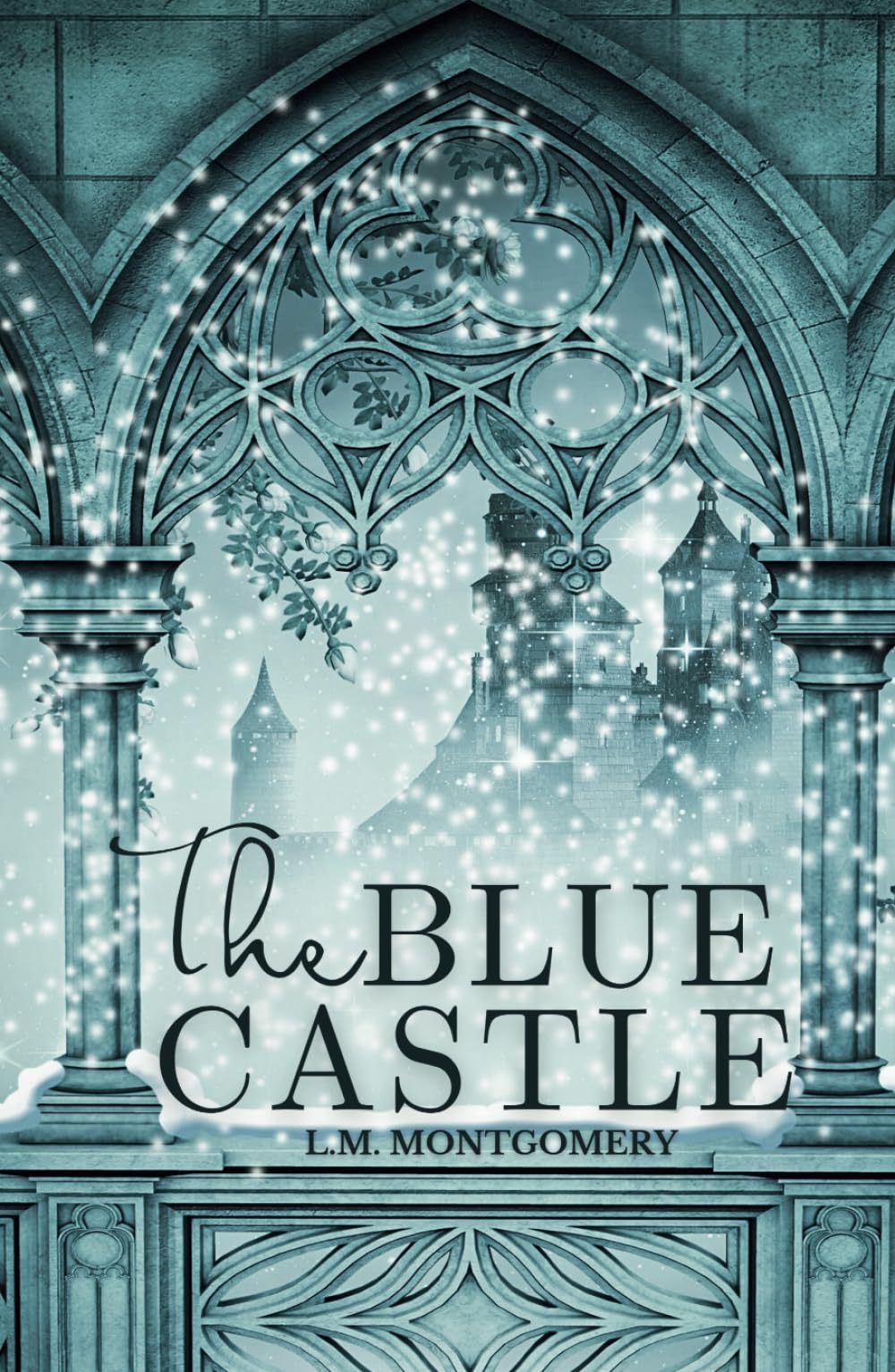 Amazon.com: The Blue Castle: A Classic Tale of Love, Freedom, and Self ...