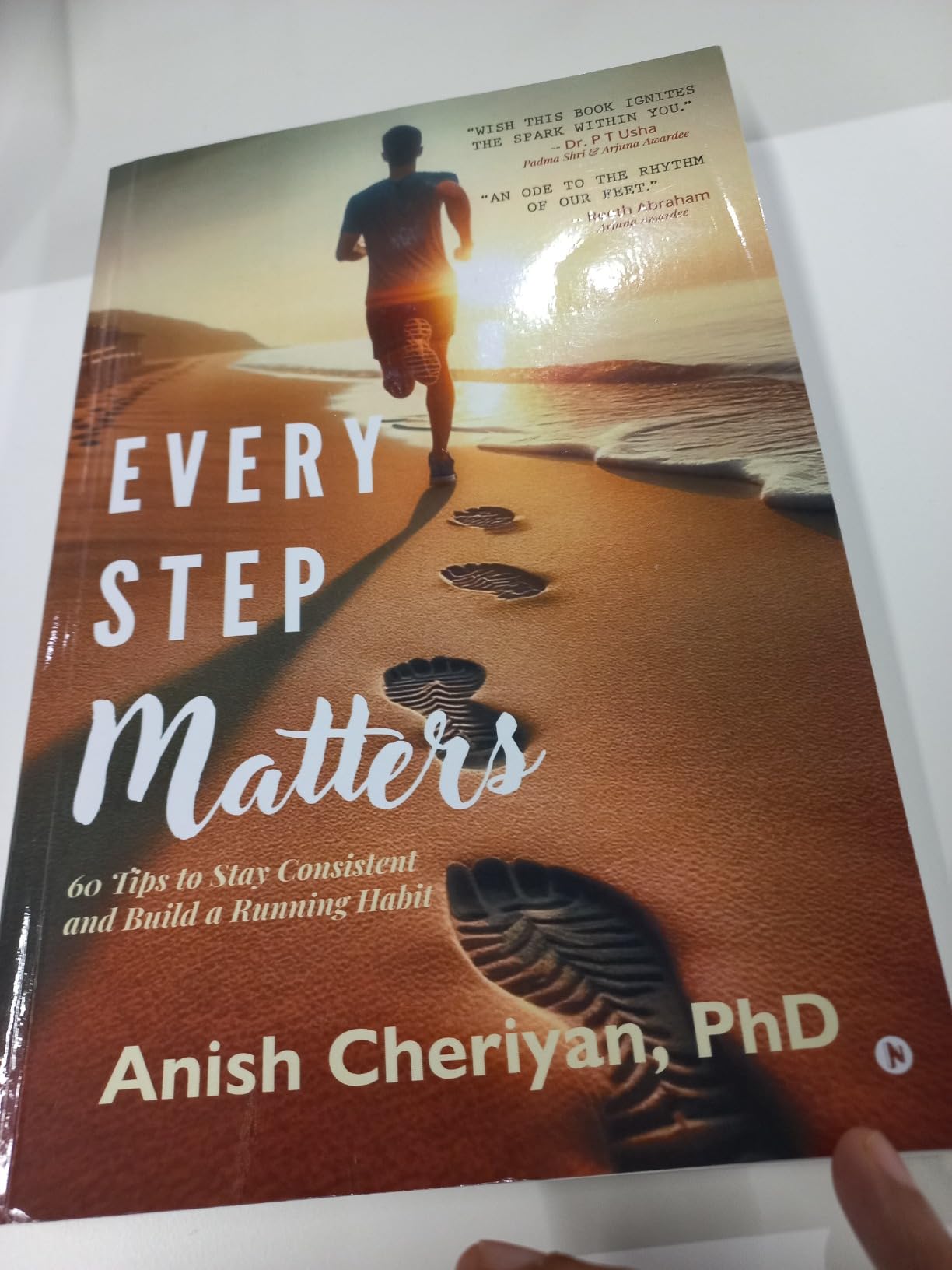 Every Step Matters : 60 Tips to Stay Consistent and Build a Running ...