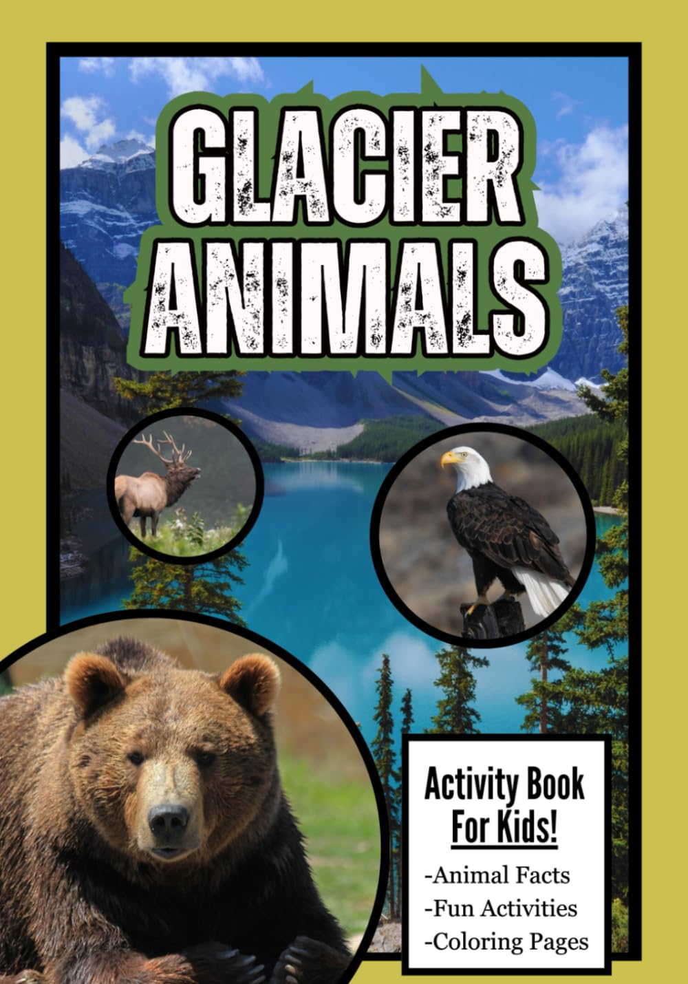 Glacier Animals Activity Book for Kids: A Fun Way to Discover Animals ...