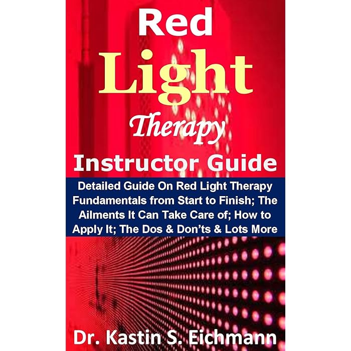 Buy Red Light Therapy Instructor Guide: Detailed Guide On Red Light ...