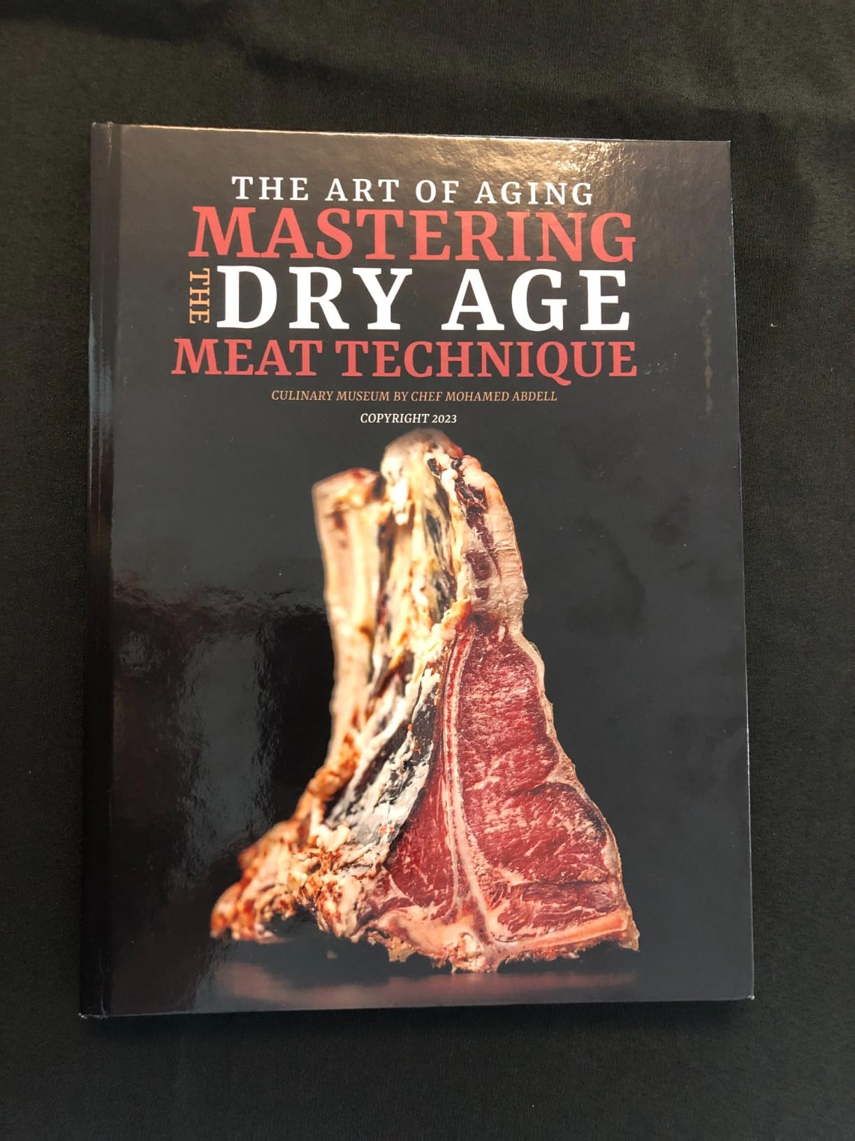 THE ART OF AGING: MASTERING THE DRY AGE MEAT TECHNIQUE: CULINARY MUSEUM ...