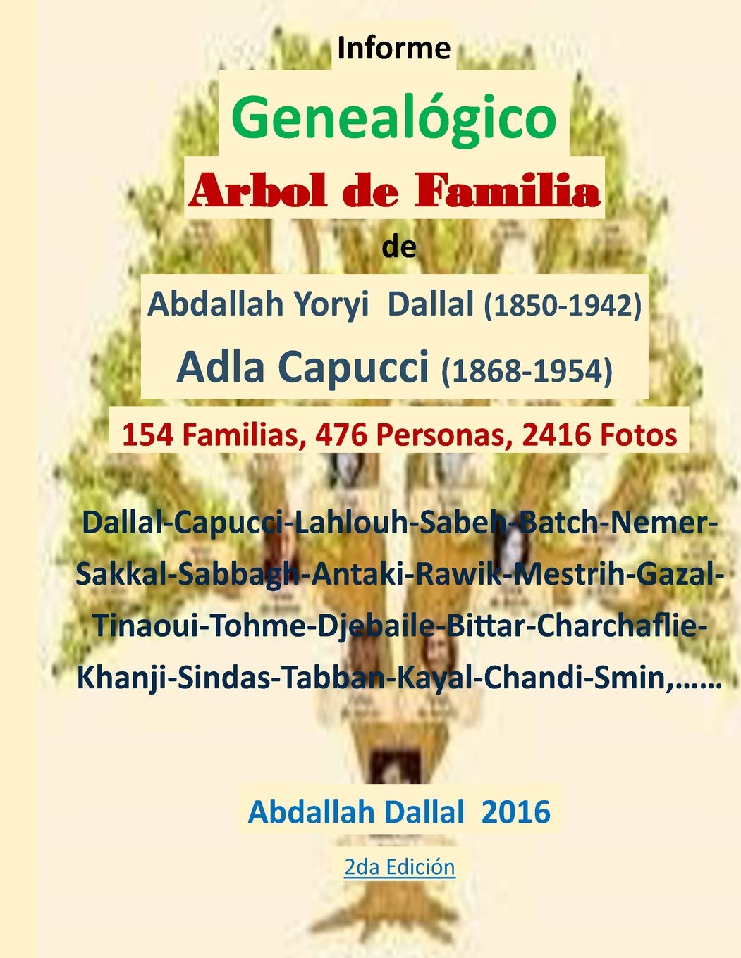 Buy Arbol de Familia Capucci Dallal Informe Genealogico: Informe ...