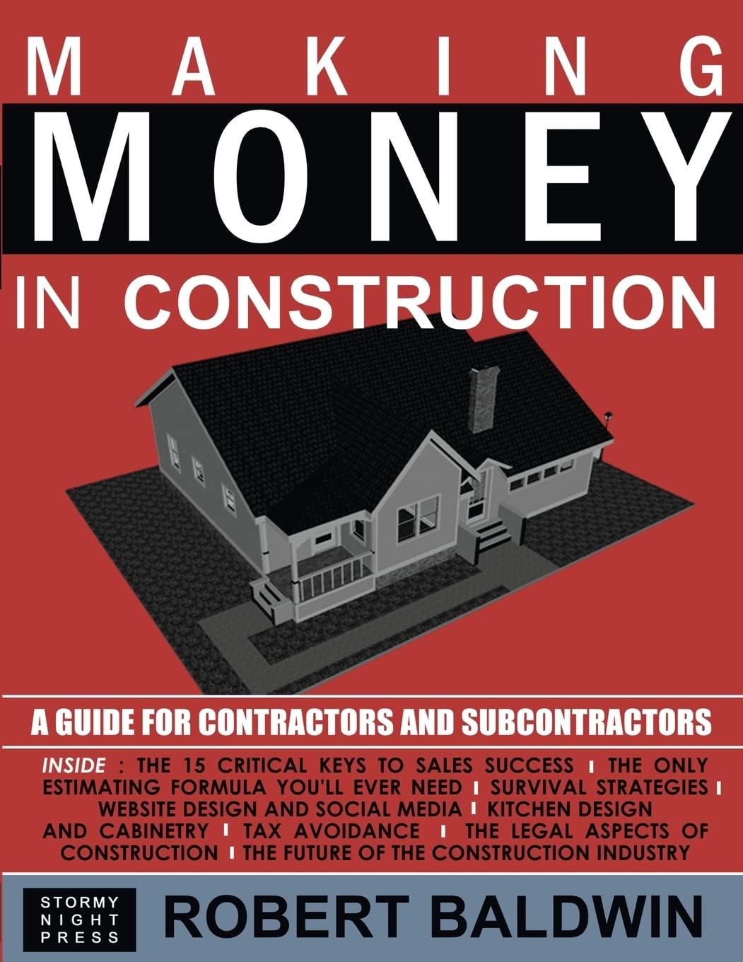 Making Money in Construction: A Guide for Contractors and ...
